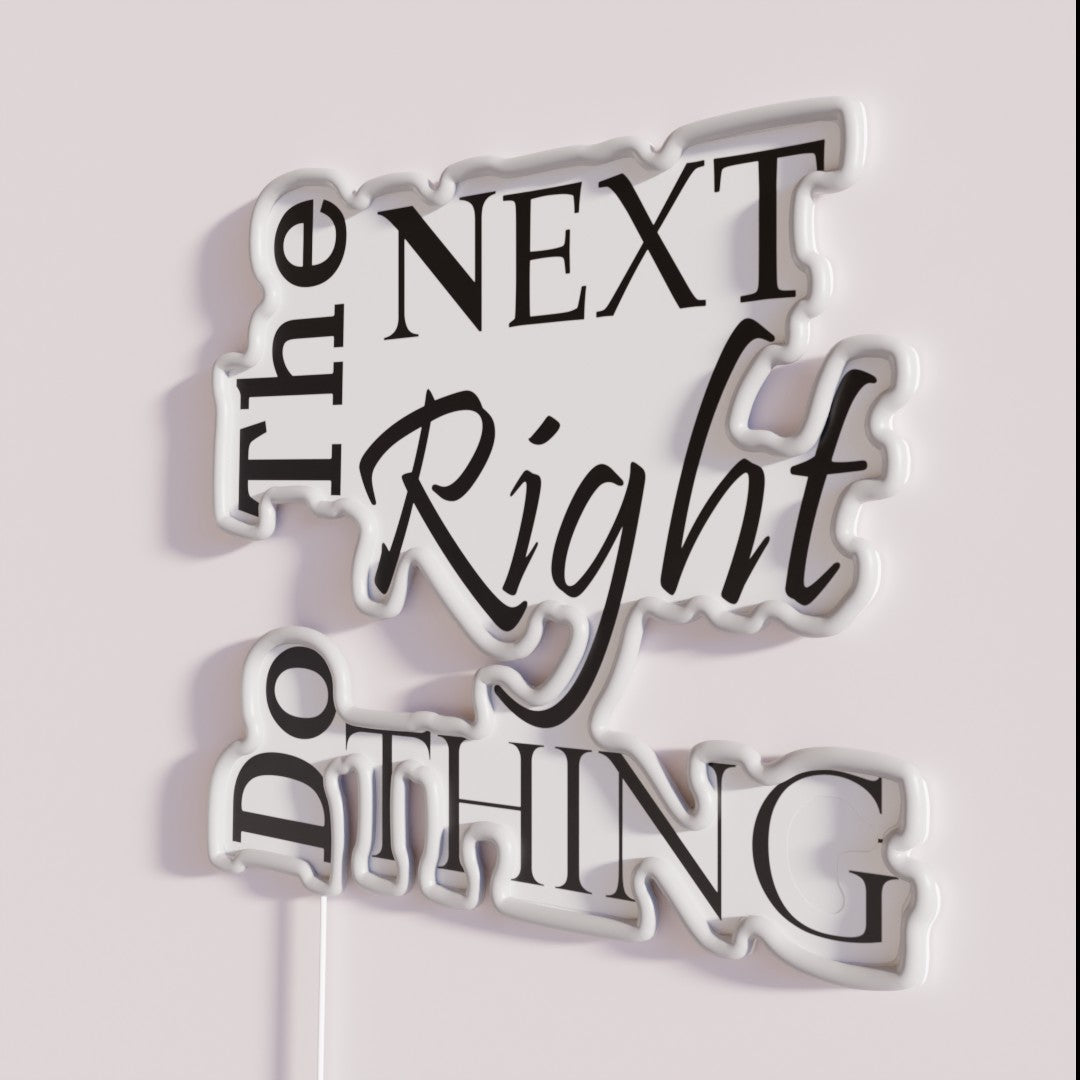 Do The Next Right Thing Alcoholics Anonymous Slogan Rgb Led Sign – Neon ...