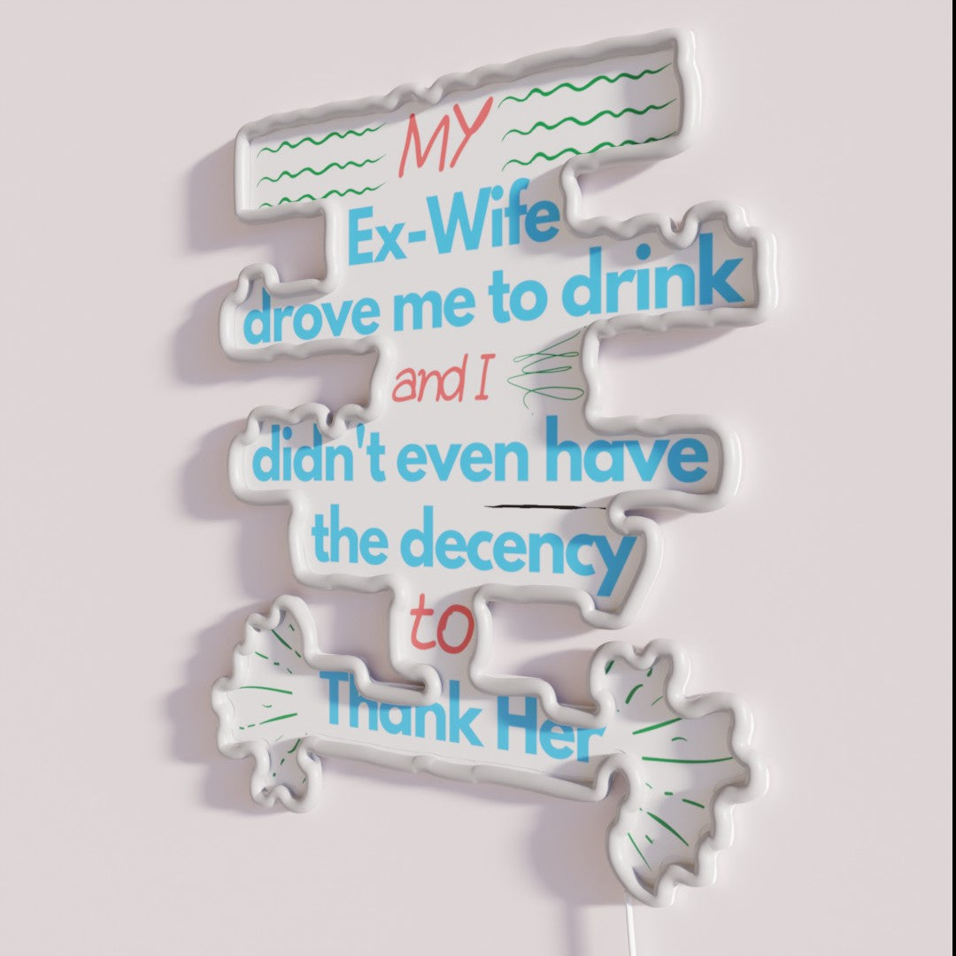 Ex Wife Irony Alcohol Rgb Led Sign – Neon Factory