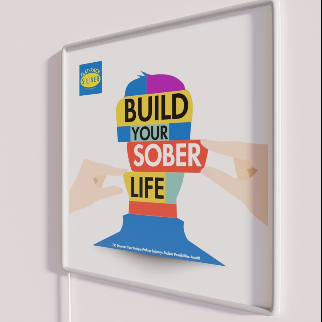 Flat Pack Sober Build Your Sober Life Rgb Led Sign – Neon Factory