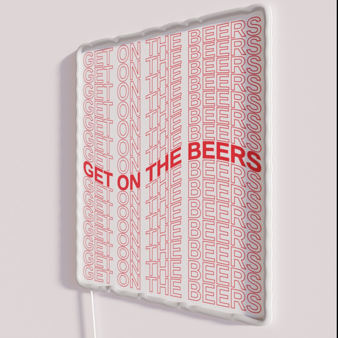 Get On The Beers Rgb Led Sign – Neon Factory