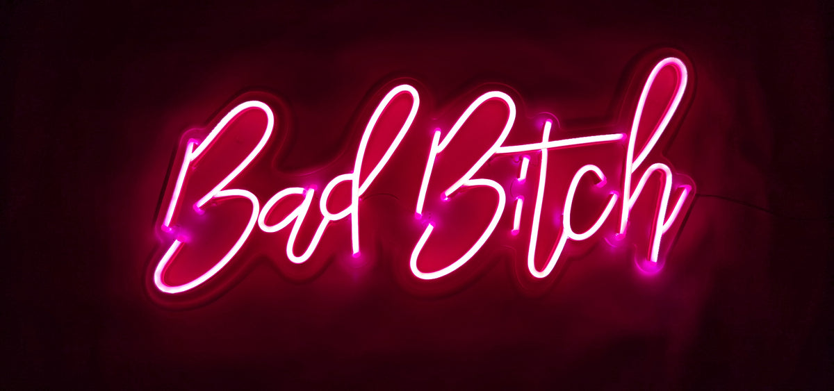 Bad Bitch Neon Sign – Neon Factory