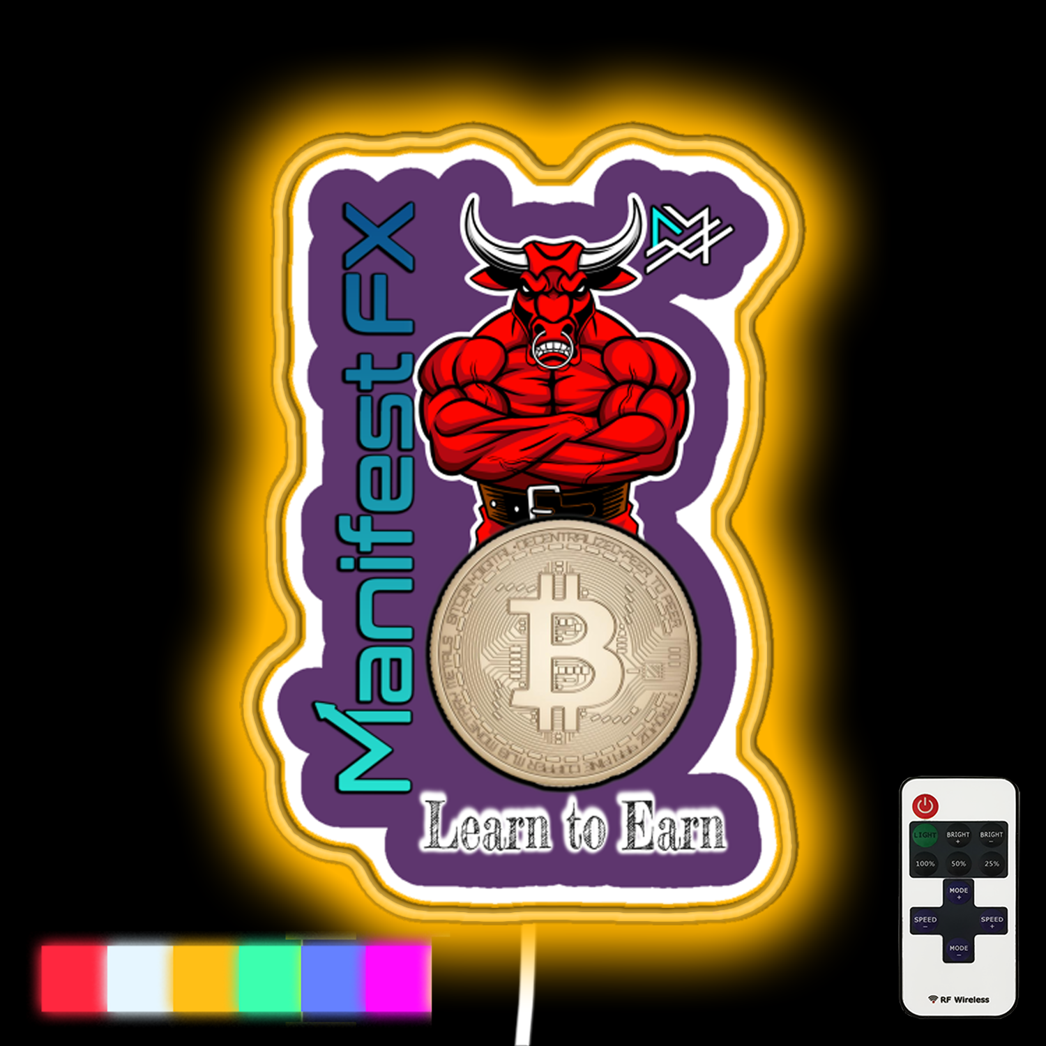 Learn to Earn with manifest neon led sign