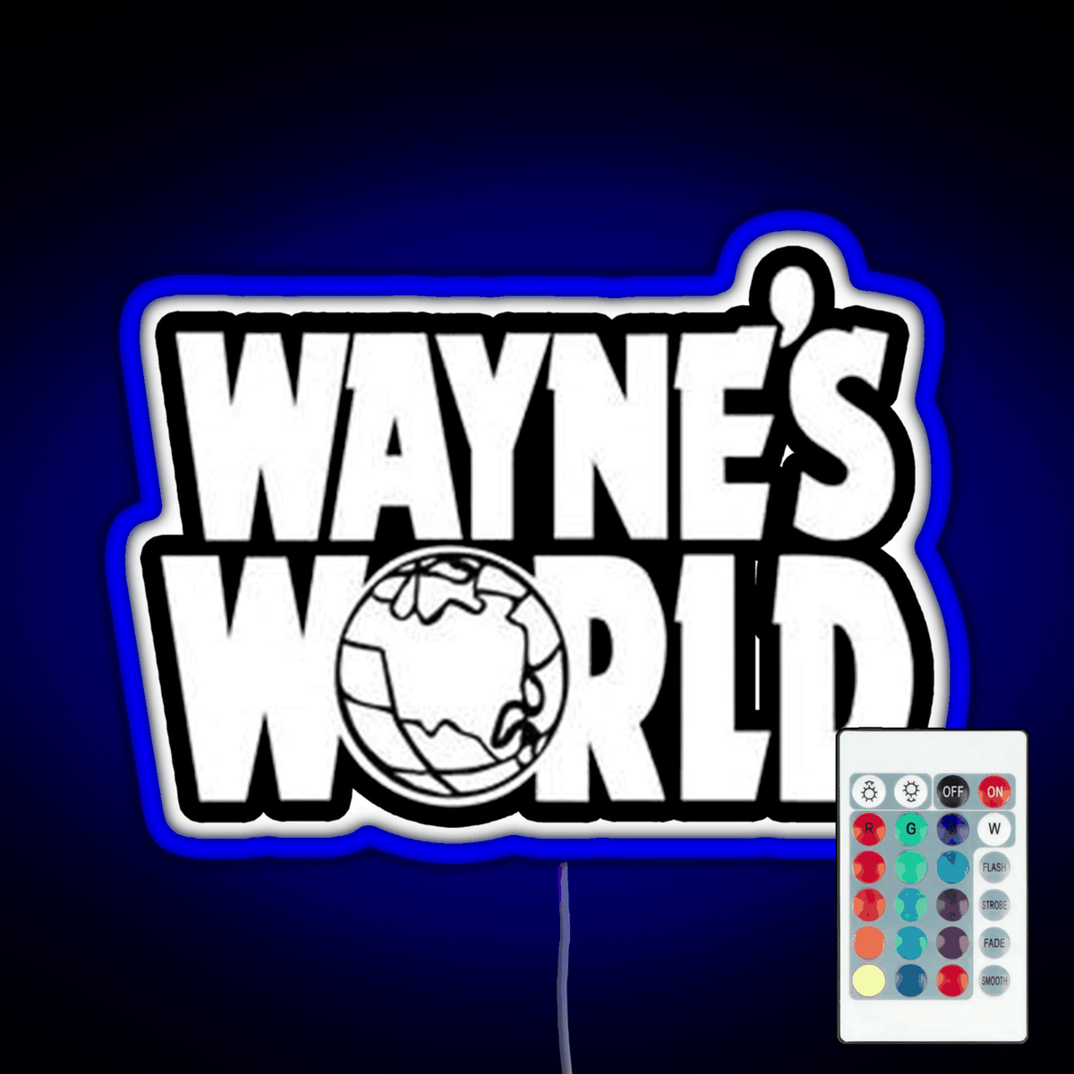 Wayne s World RGB neon sign